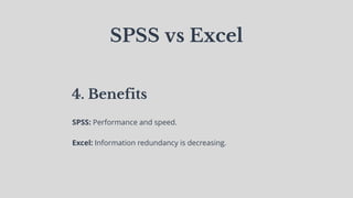 Spss vs excel | PPTX