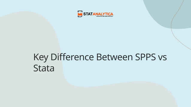 SPSS vs Stata - The Key Differences You Should Know!.pptx