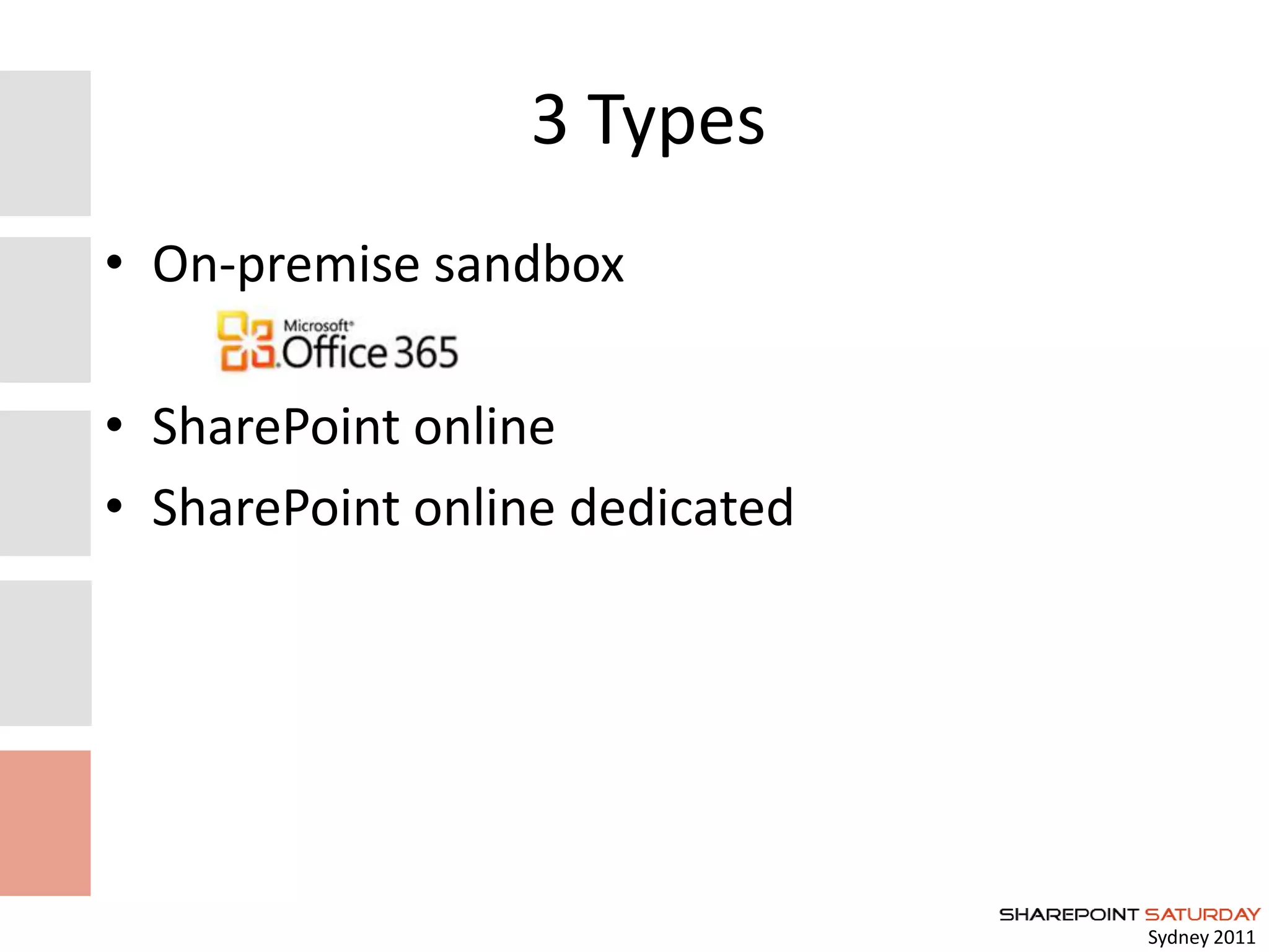 SharePoint Saturday - Sandbox development | PPT