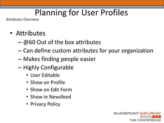 Spstc2011 Getting the Most from SharePoint's User Profiles | PPT