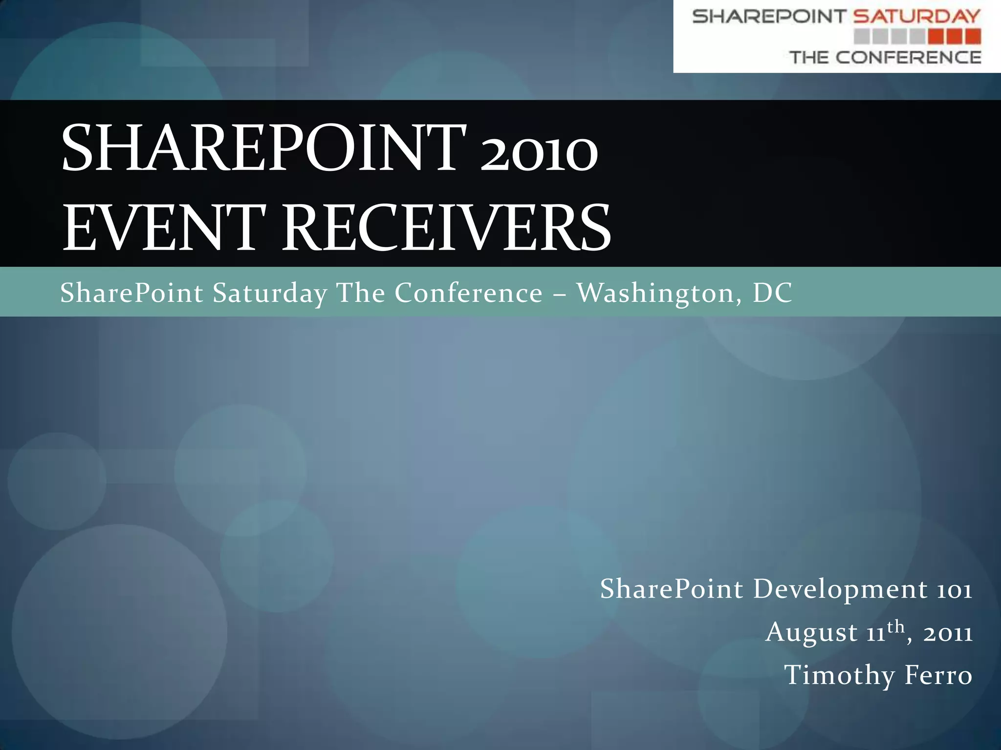 SPSTCDC 2011 SharePoint Event Receivers | PPT