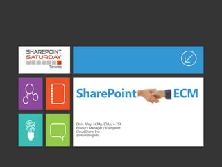 SPS Toronoto - SharePoint meet ECM | PPTX