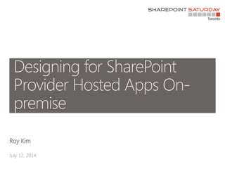 Designing for SharePoint Provider Hosted Apps | PPT