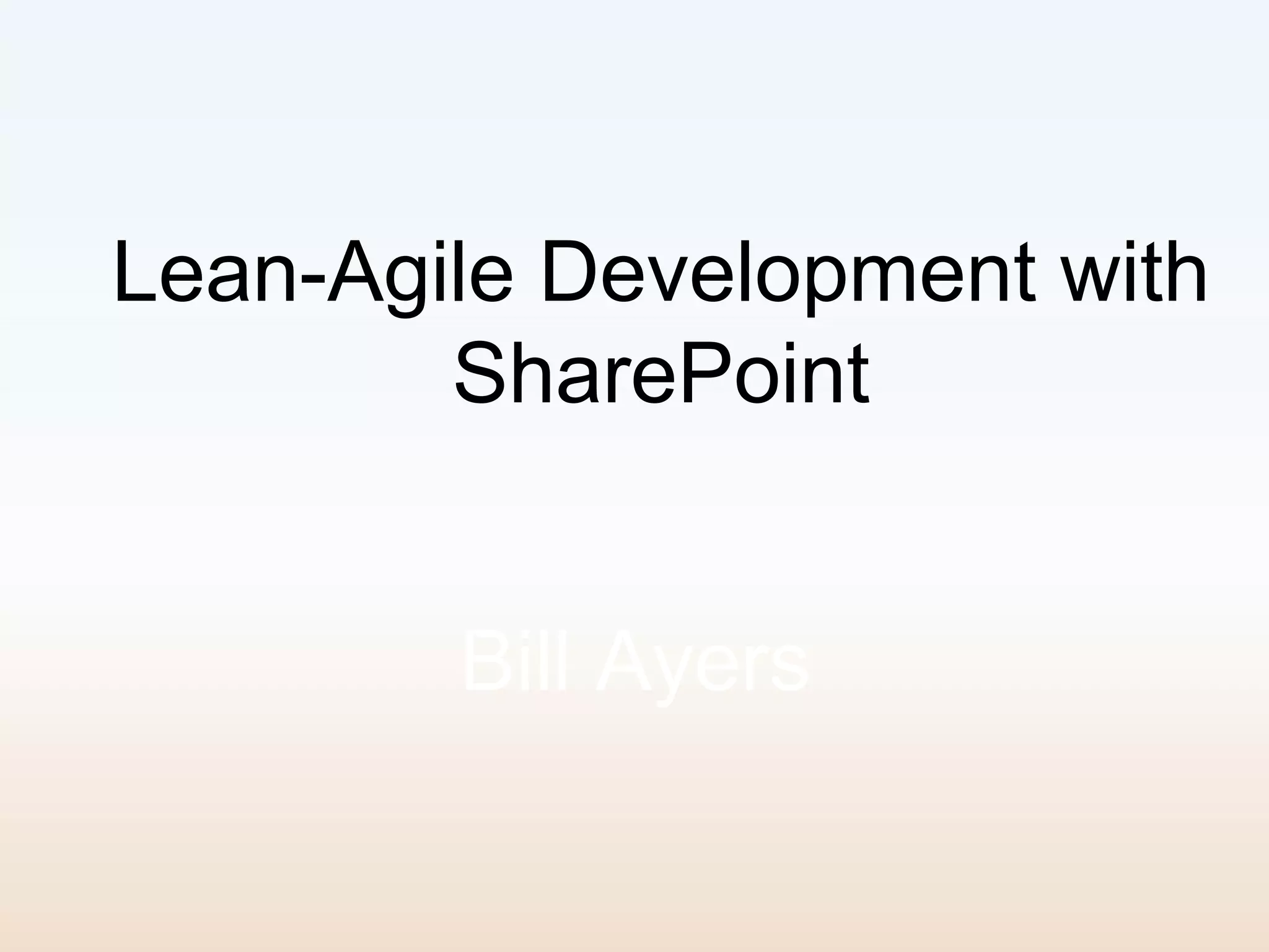 Lean-Agile SharePoint Development | PPT