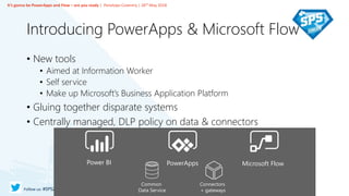 It's gonna be PowerApps and Flow - are you ready? | PPT