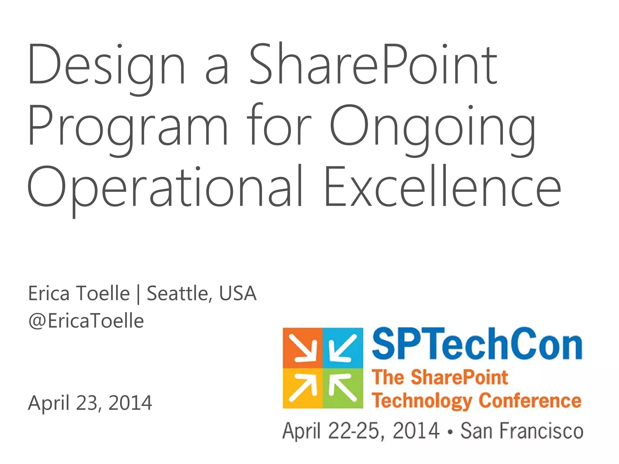 Design a SharePoint Program for Ongoing Operational Excellence | PPT ...