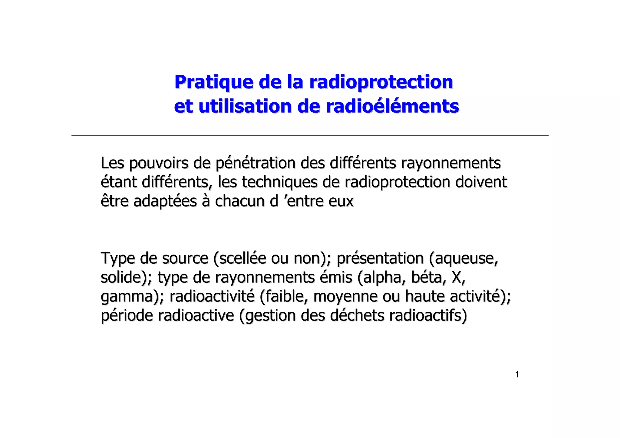 Pratique de la radioprotection et utilisation de radioéléments | PPT