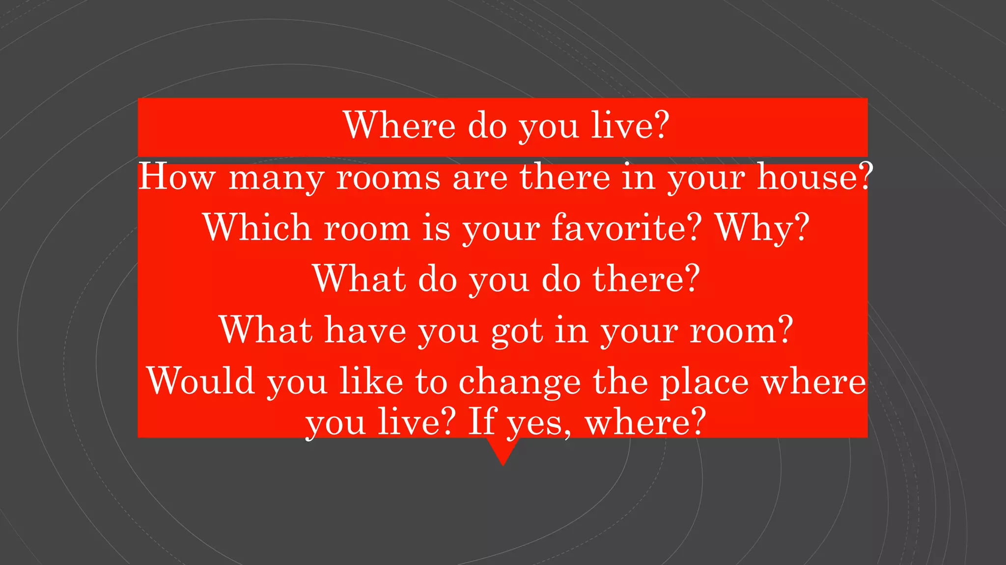 Topic: The Place Where You Live-Speaking Questions for Warm-ups | PPTX
