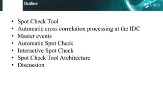 Automatic and interactive spot check of the IDC bulletins (REB, SEL3 ...