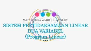 PPT SPTLDV Program LInear (pertemuan 1) | PPT