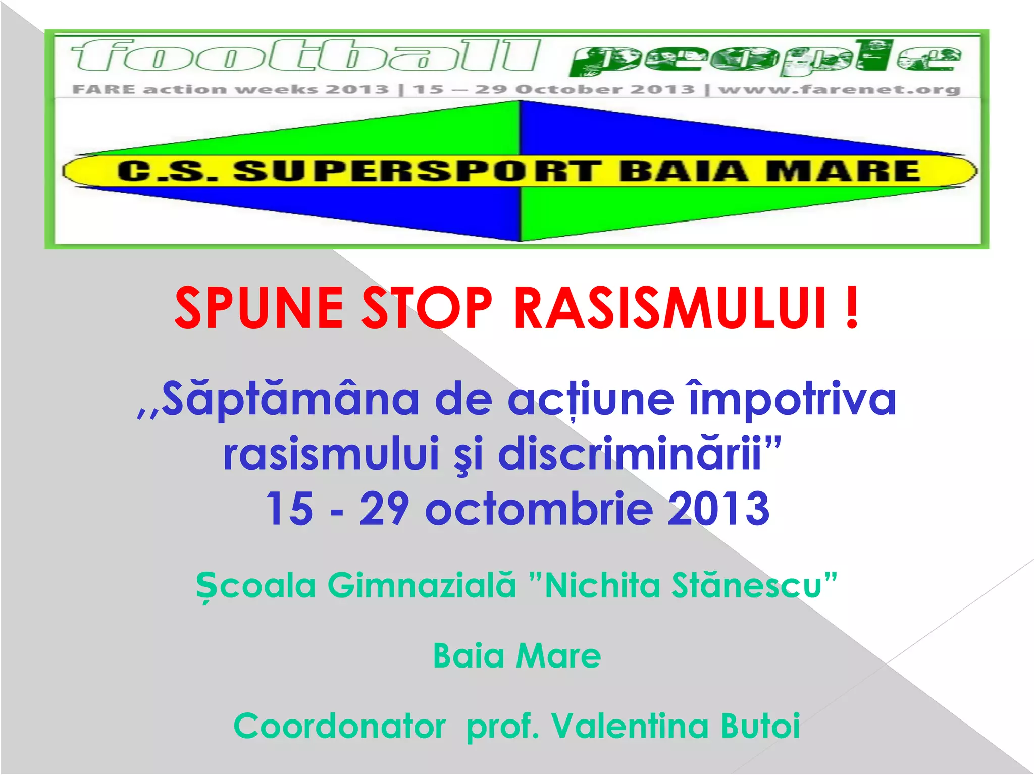 Spune stop rasismului | PPT