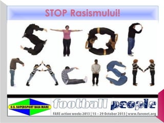 Spune stop rasismului | PPT