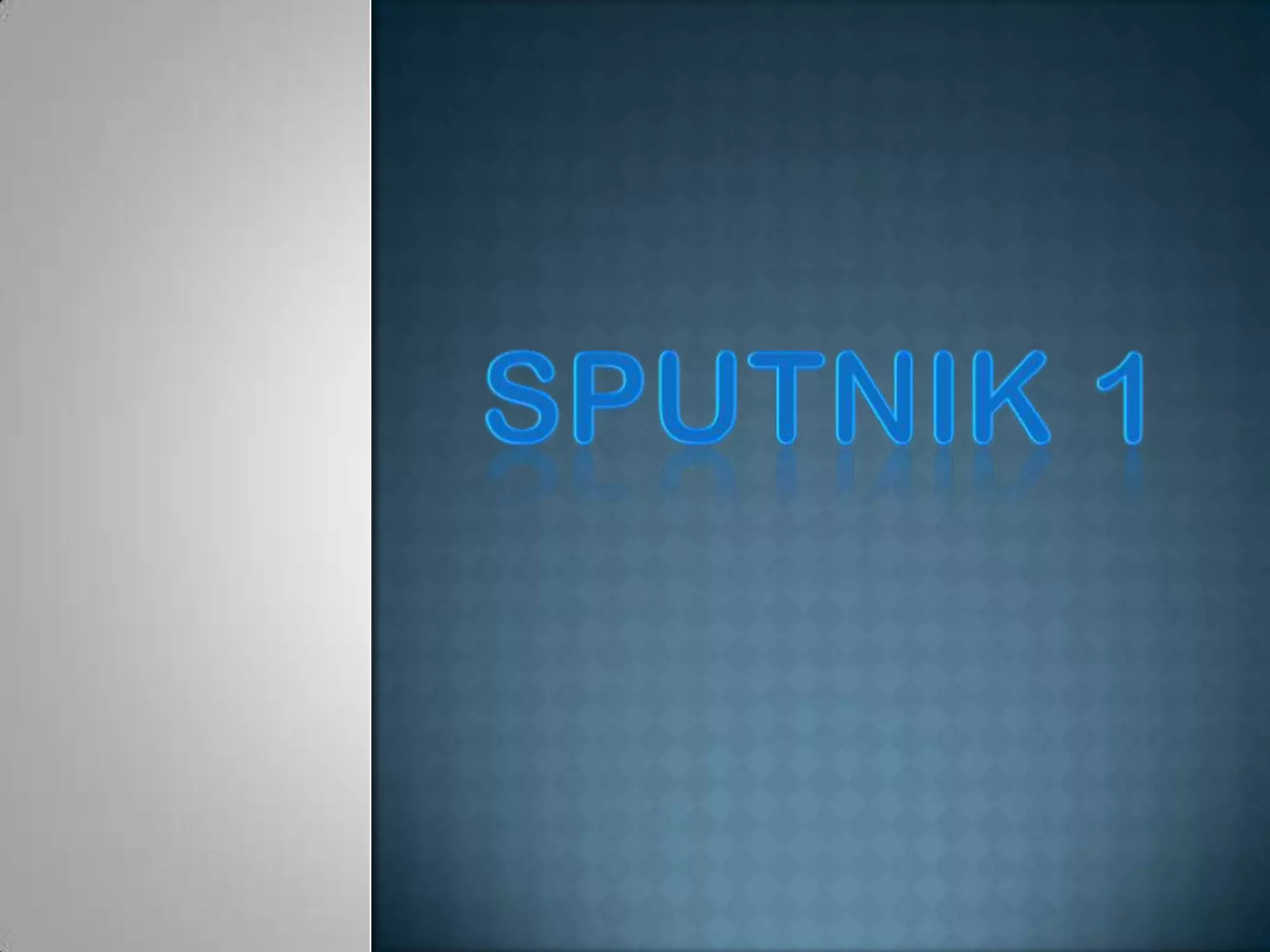 Sputnik 1 | PPTX
