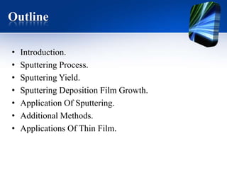 Sputtering process | PPTX