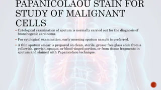 SPHYSICAL, AND MICROSCOPIC EXAMINATION OF SPUTUM | PPTX