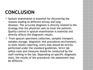 Sputum Examination and its Relevance to Clinical Practice.pptx