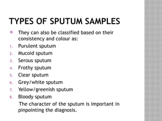 Sputum Examination and its Relevance to Clinical Practice.pptx