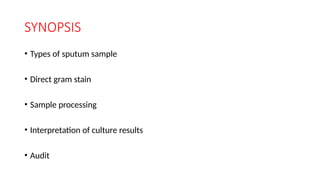 SPUTUM CULTURE PROCESSING AND REPORTING.pptx