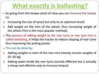 Ballasting Of Tractors & Power Tillers | PPTX