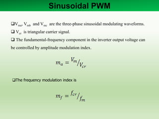 Sinusoidal PWM and Space Vector Modulation For Two Level Voltage Source Converter | PPTX ...
