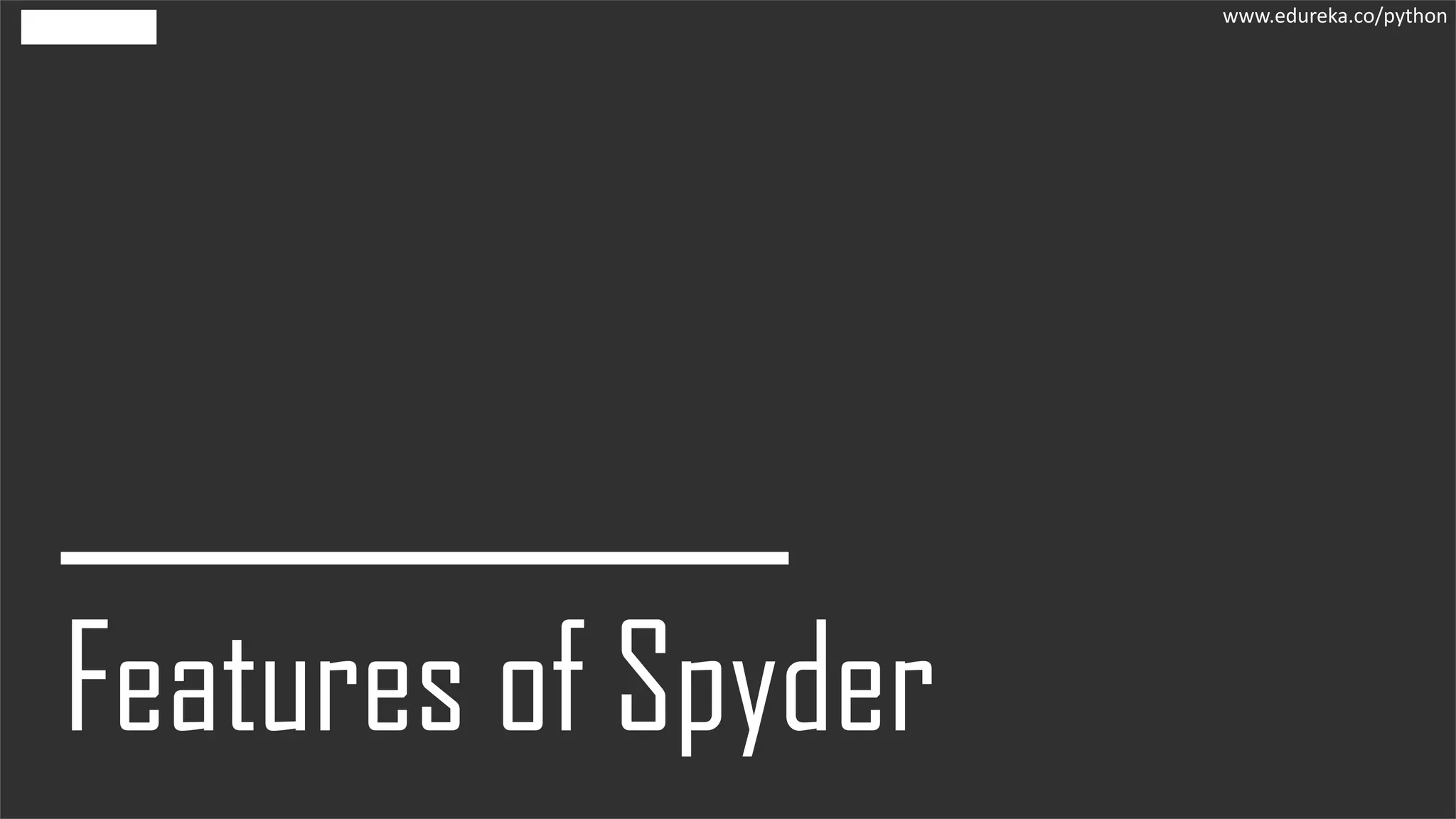 Python Spyder IDE | Edureka | PDF