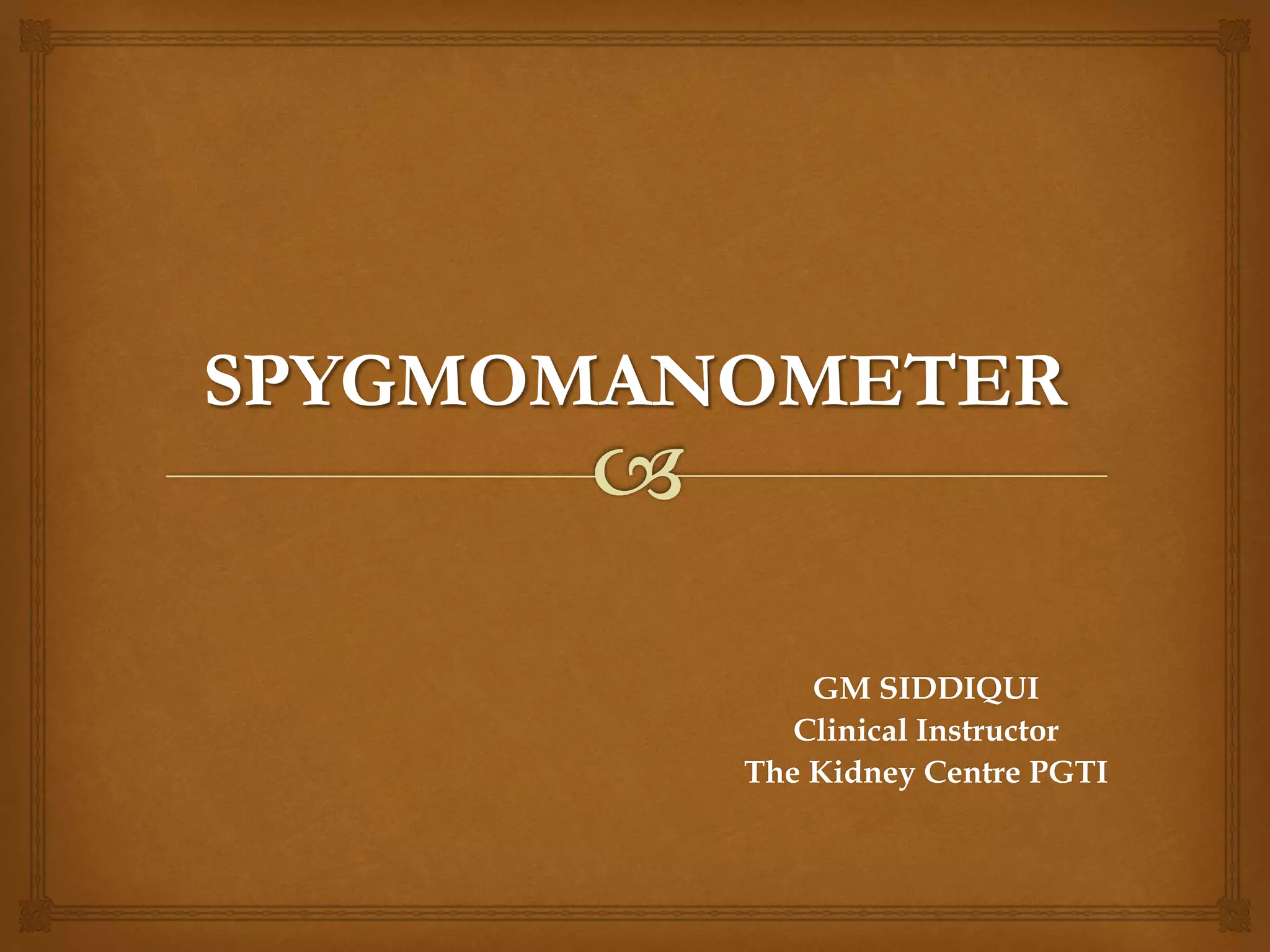 Spygmomanometer & Stethoscope | PPTX