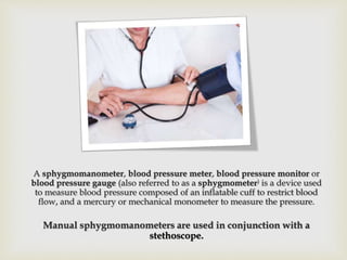 Spygmomanometer & Stethoscope | PPTX
