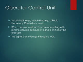 spy robot - information and details.pptx