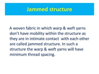 Square jammed fabric | PPTX