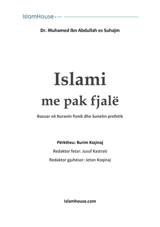 Islami me pak fjalë - Bazuar në Kuranin fisnik dhe Sunetin profetik | PDF