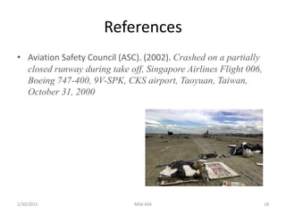 Singapore Airlines Flight 006 | PPTX