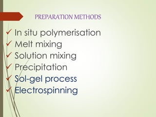 PREPARATION OF NANOCOMPOSITES | PPTX