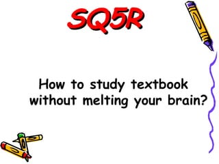 SQ5R | PPT | Educational Assessment | Education