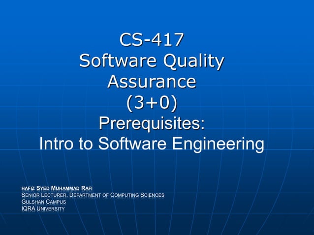 Sqa Lecture 01 Introduction Testing And Sqa Ppt