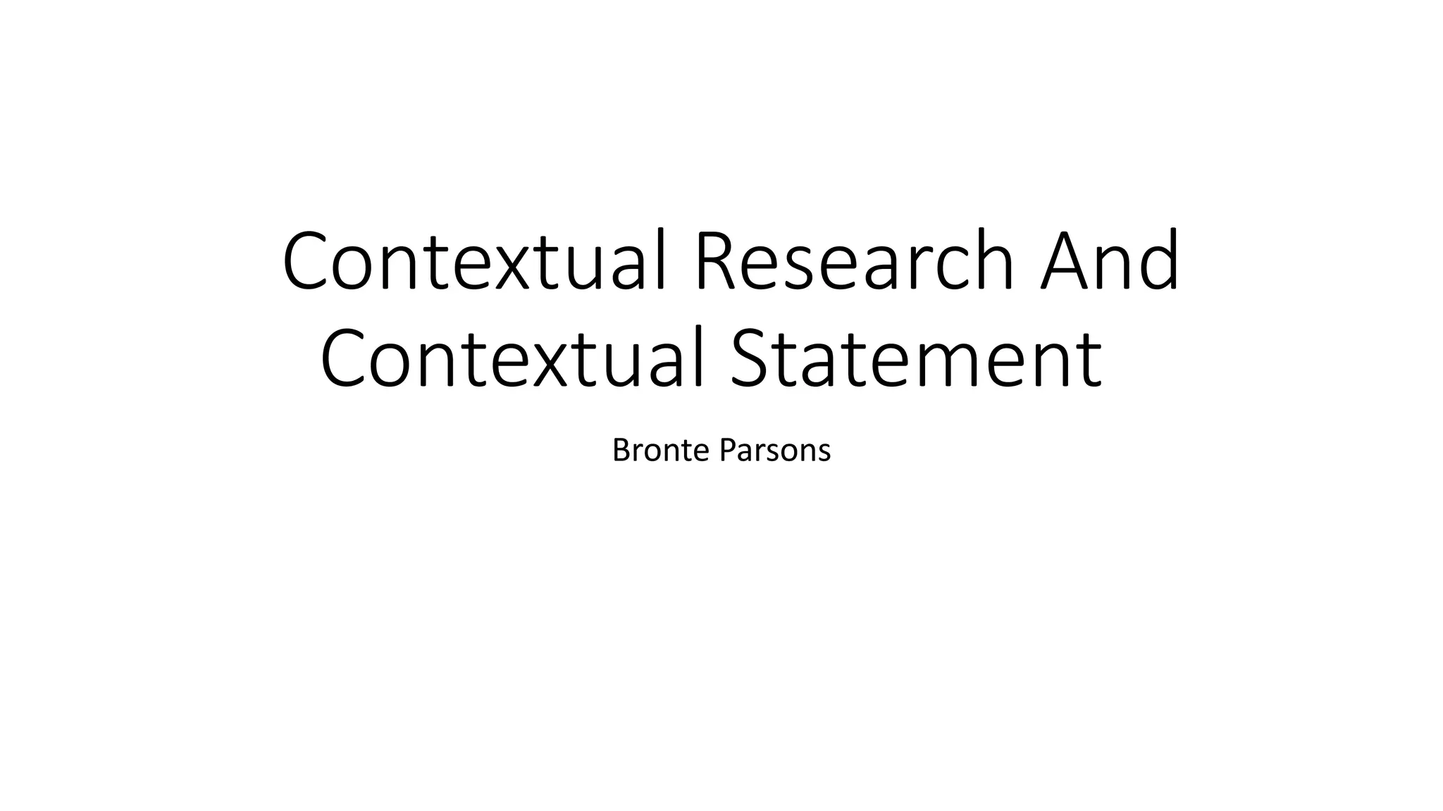Contextual reasearch | PPT