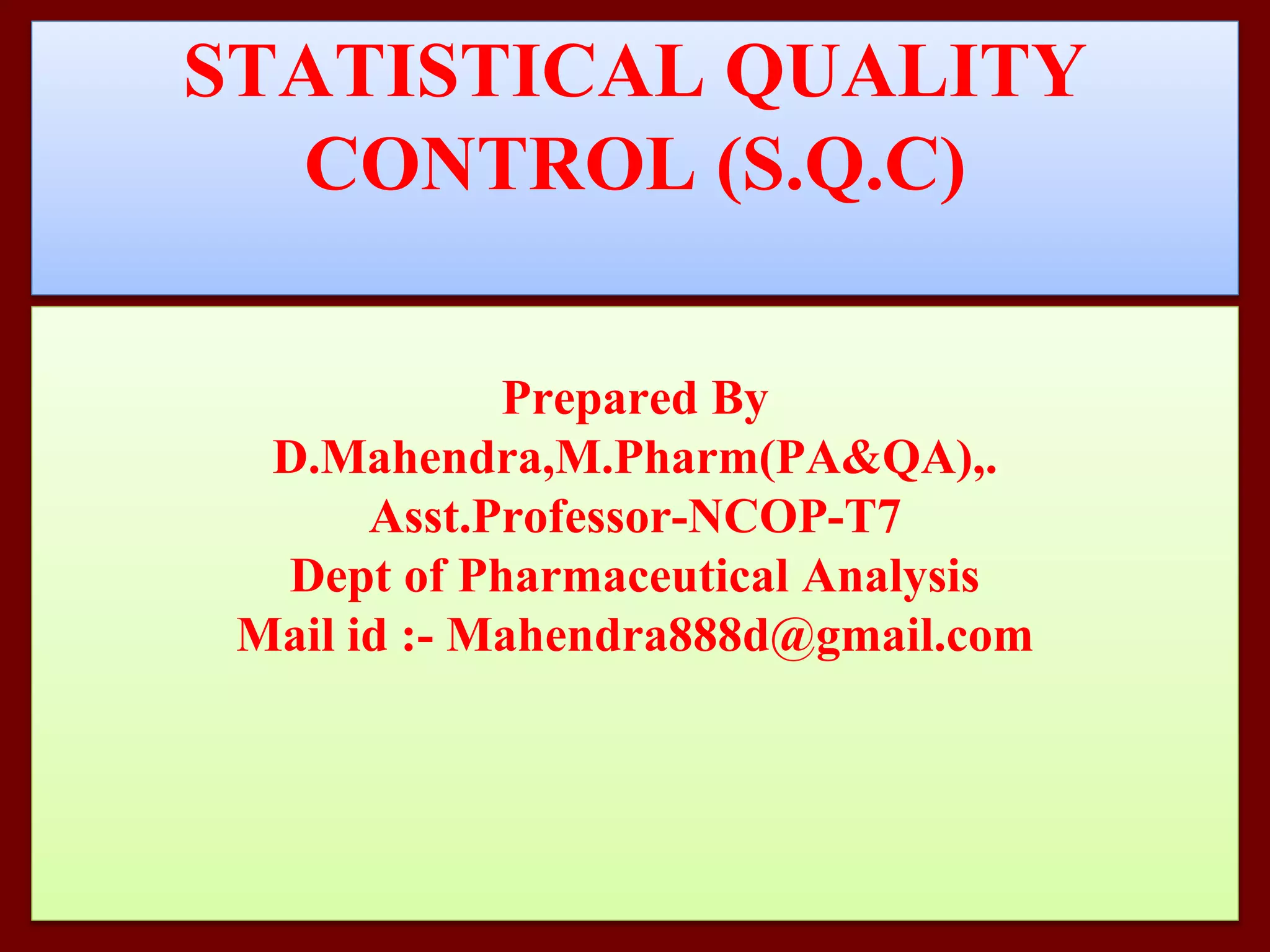 STATISTICAL QUALITY CONTROL- QUALITY ASSURANCE | PPTX