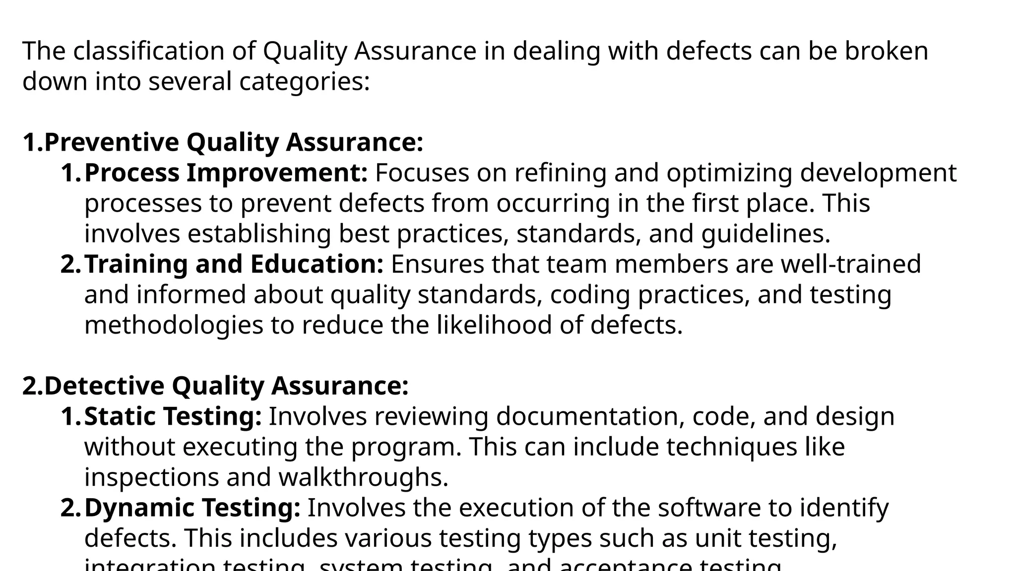 Classification of quality assurance as dealing with defects in software ...