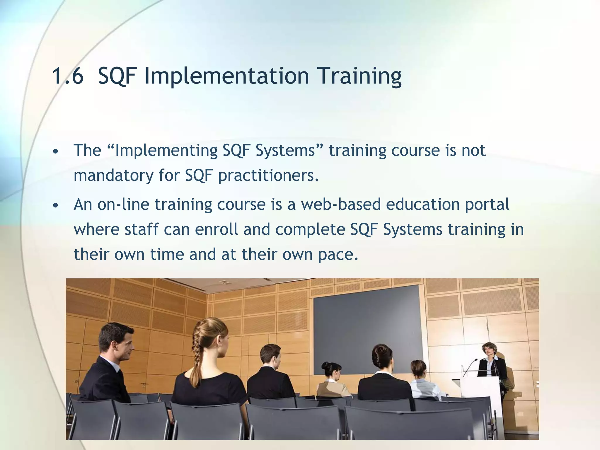 Implementing and Maintaining the Safe Quality Food (SQF) Code | PPTX