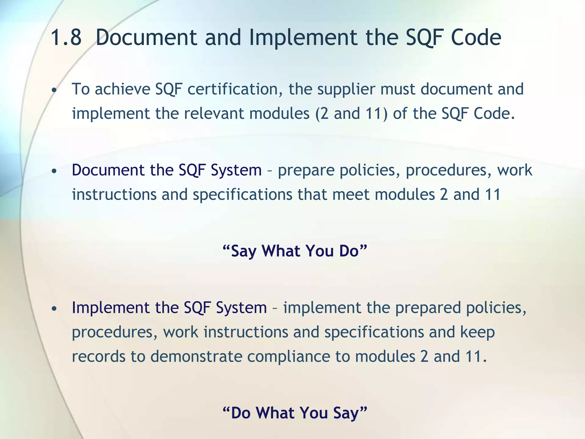 Implementing and Maintaining the Safe Quality Food (SQF) Code | PPTX
