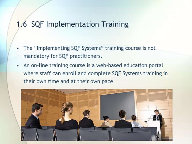 Implementing and Maintaining the Safe Quality Food (SQF) Code | PPTX