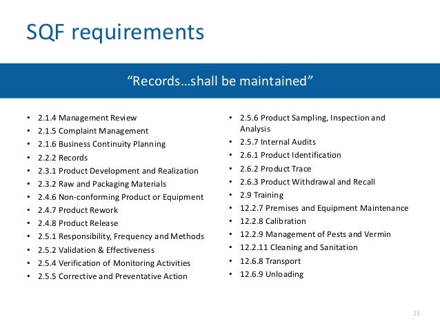 SQF Conference 2015: PROPER RECORDKEEPING AND DOCUMENTATION: THE KEY