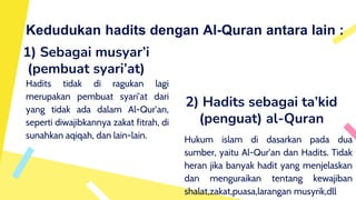 Studi Qur'an dan Hadits HADITS KEDUDUKAN FIX.pptx