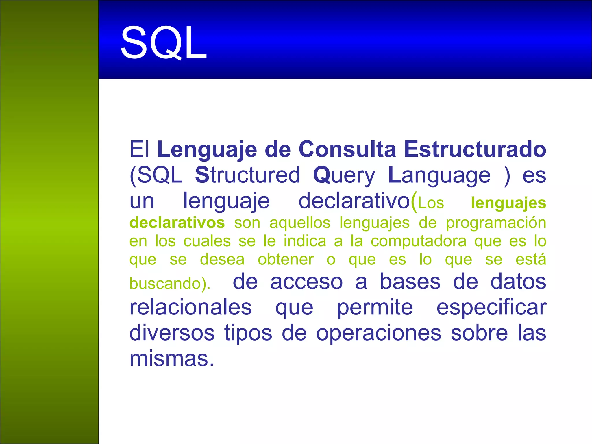 Lenguaje SQL | PPT | Databases | Computer Software and Applications