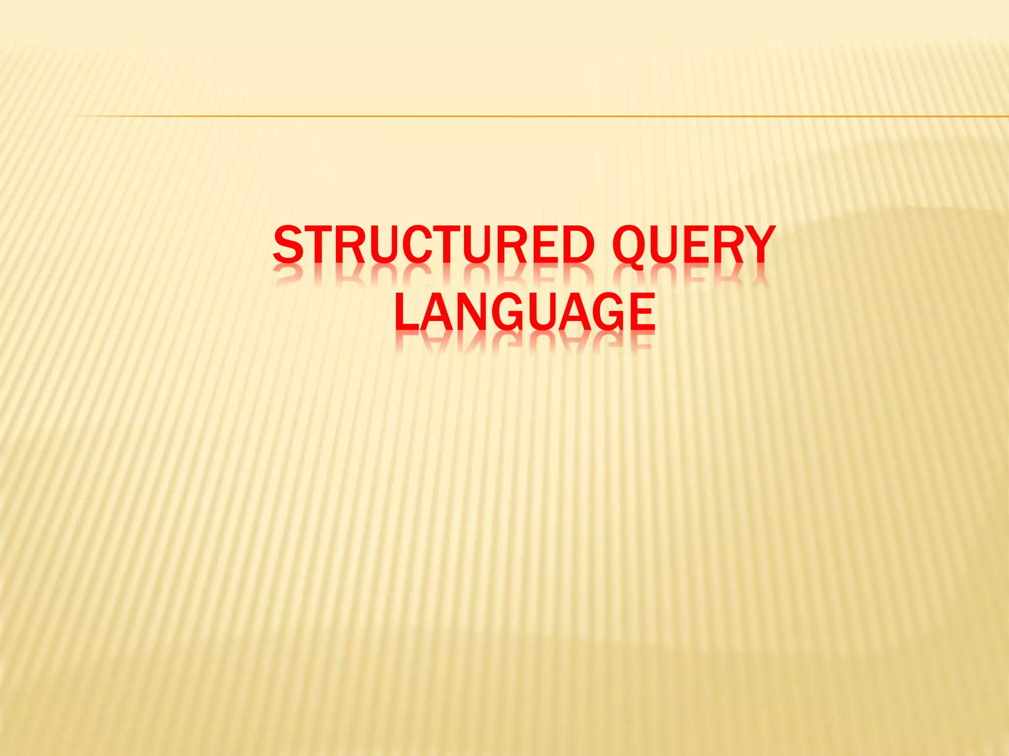 STRUCTURED QUERY LANGUAGE | PDF