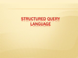 STRUCTURED QUERY LANGUAGE | PDF