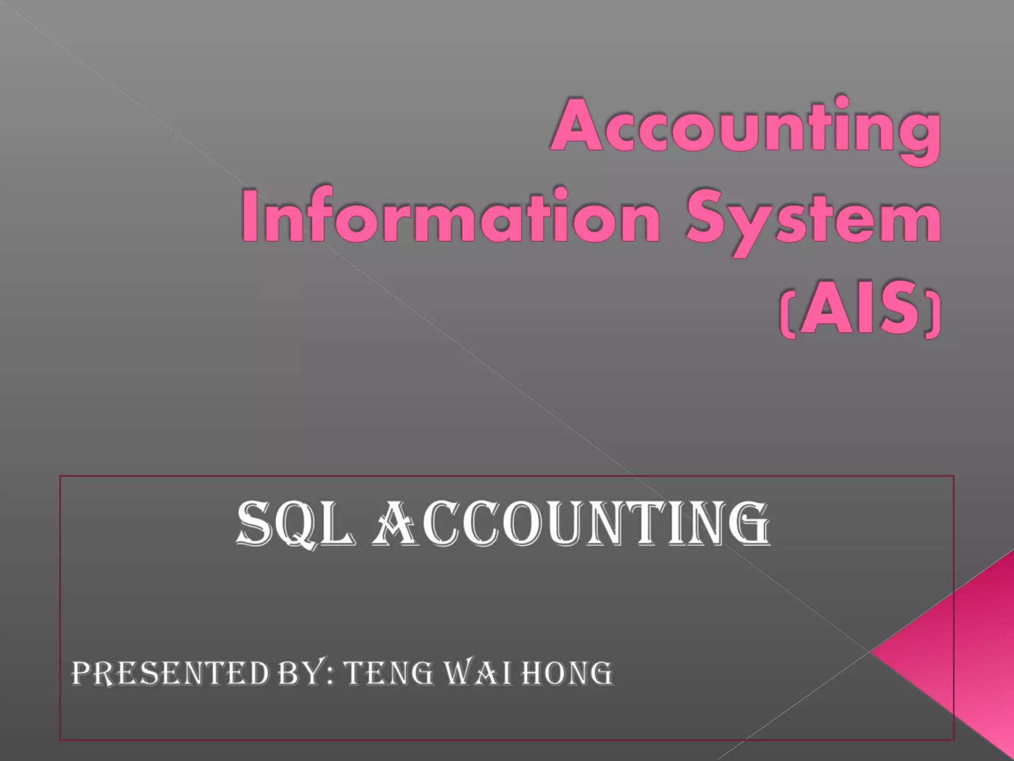 Sql accounting-by-teng-wai-hong | PPT
