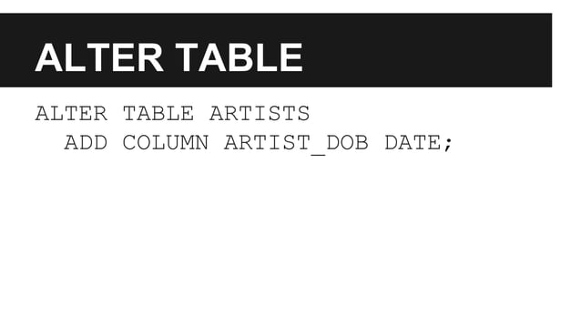 SQL: Creating and Altering Tables | PPTX
