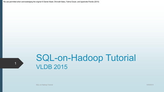 SQL-on-Hadoop Tutorial | PPT