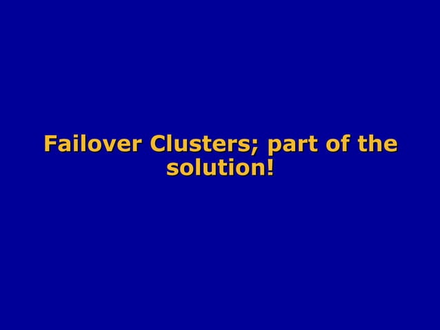 SQL Server Cluster Presentation | PPT