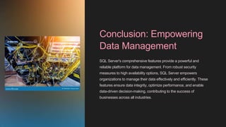 SQL-Server-Features-Empowering-Database-Management1.pptx